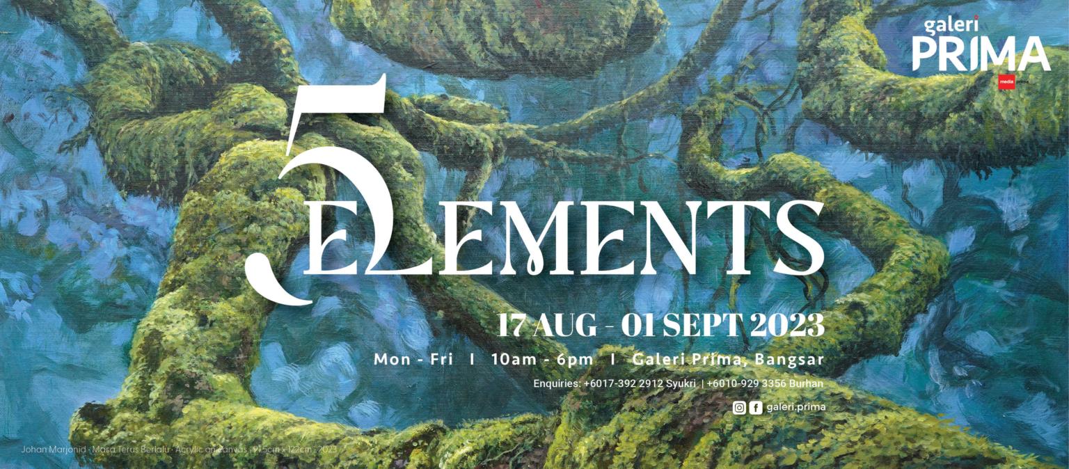 5 ELEMENTS - Galeri Prima